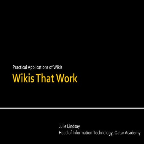 Wikis That Work Nov07 03 | PPT | Education