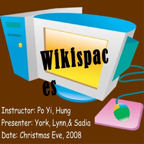Wikispace | PPT