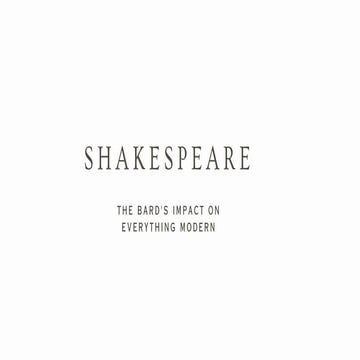 William Shakespeare and his impact on modern life | PPTX