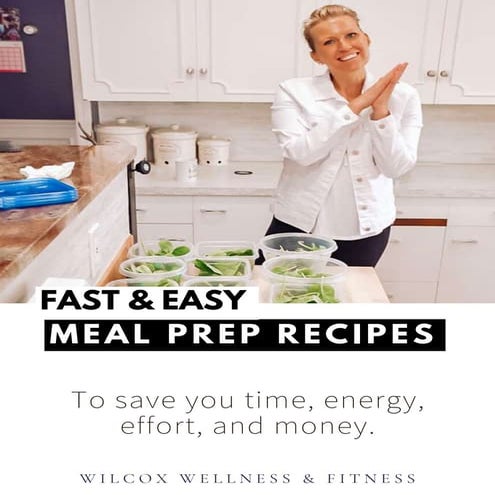 WILCOX Fast & Easy Meal Prep Recipe Guide | PDF