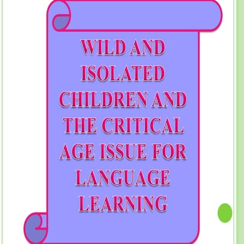 Wild and isolated children (language) | PPTX