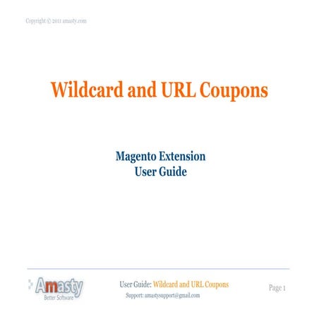 Wildcard and Url Coupons: Magento Extension by Amasty. User Guide | PPT