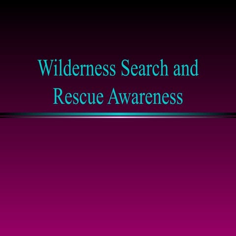 Wilderness_SAR Awarenesss_Water_Rope.ppt