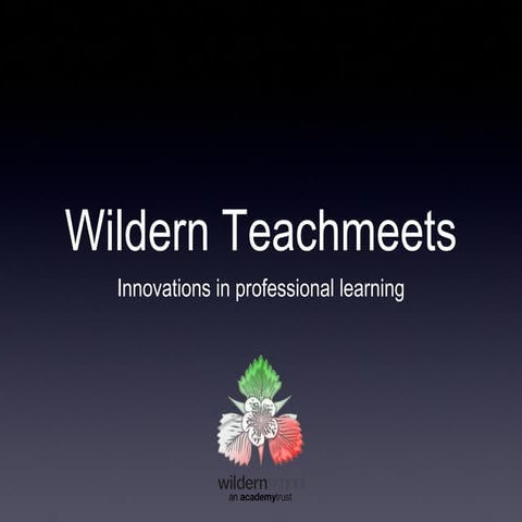 Wildern teachmeet webinar | PPT | Educational Assessment | Education