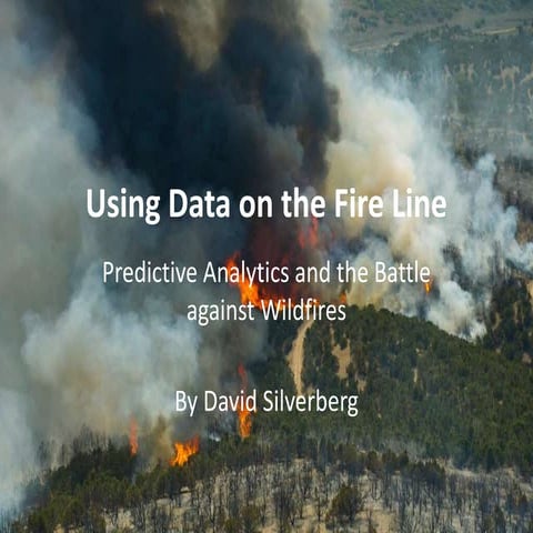 Data Analytics and Wildfires | PPTX