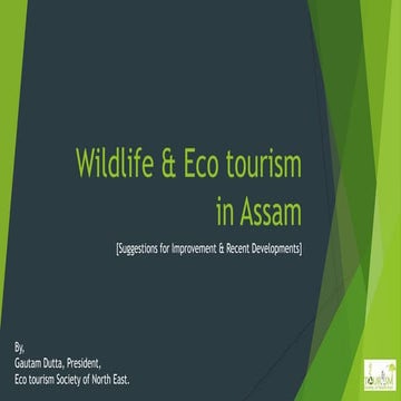 Wildlife & Eco tourism in Assam | PPT