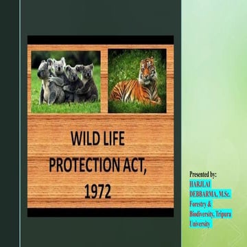 Wildlife Protection act, 1972 | PPTX