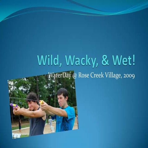 Wild, Wacky, & Wet! | PPT