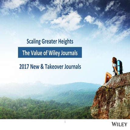 Wiley journal value story 2017 new and takeover journals | PDF ...