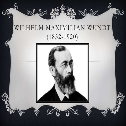 Wilhelm Maximilian Wundt | PPTX