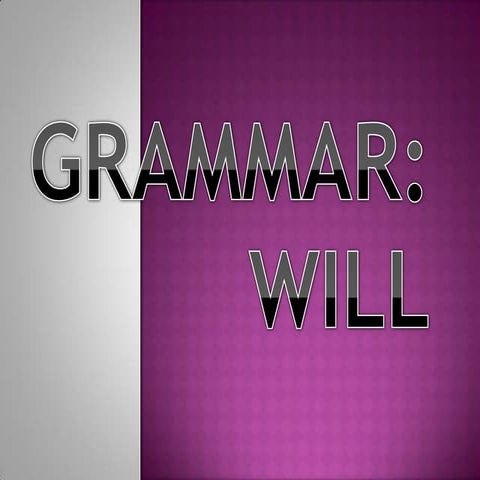Will | PPT