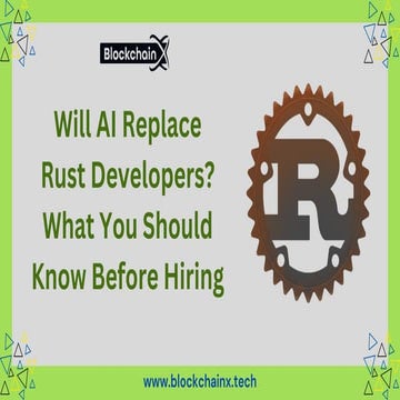 Will AI Replace Rust Developers What You Should Know Before Hiring.pdf