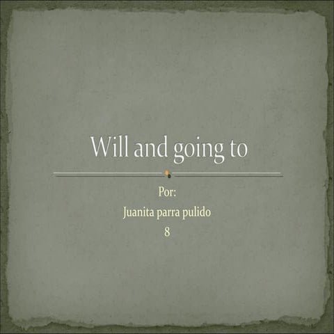 Will vs going to | PPTX