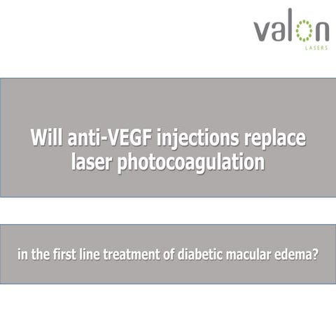 Will anti-VEGF injections replace laser photocoagulation in the first ...