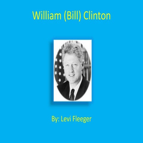 William (Bill) Clinton | PPTX