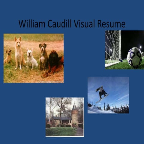 William Caudill Visual Resume | PPTX