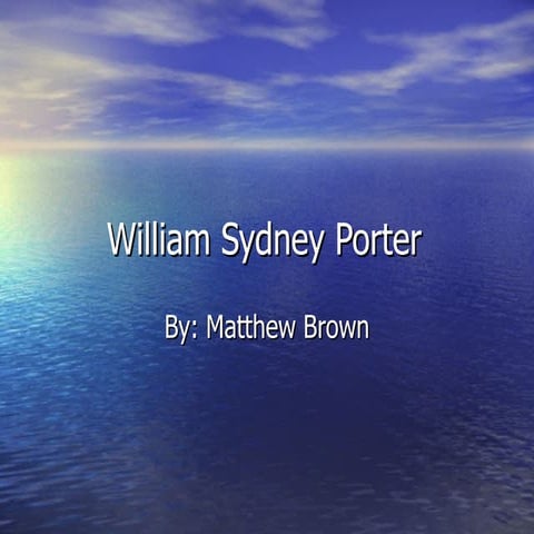William Henry Porter Powerpoint | PPT