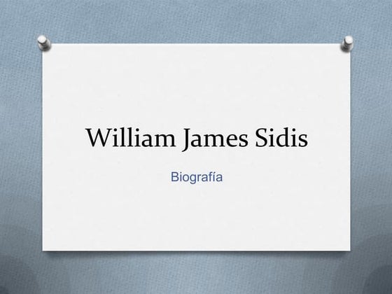 William James Sidis | PPT