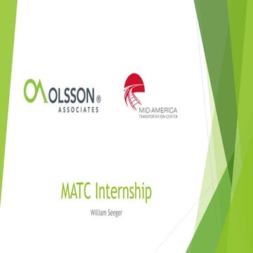 2017 MATC Intern Program - William Seeger - Olsson Associates, Lincoln ...
