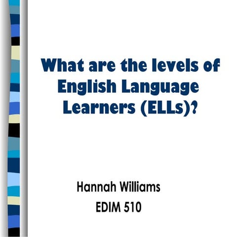 ELL Levels | PPT