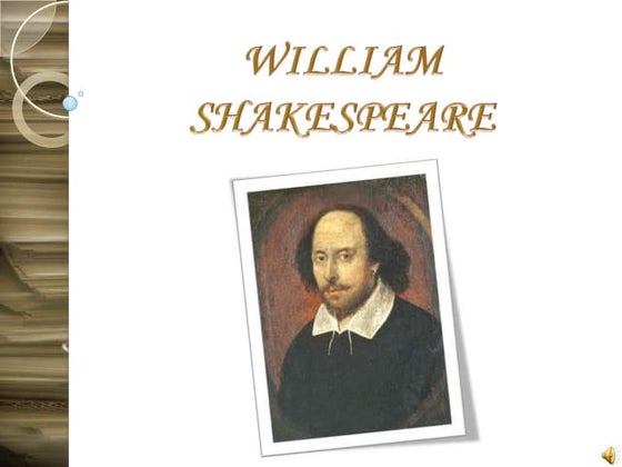 Shakespeare powerpoint presentation | PPTX | Theater | Fine Art
