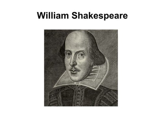Shakespeare powerpoint presentation | PPTX | Theater | Fine Art