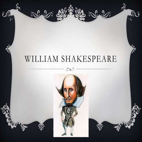 William shakespeare | PPTX