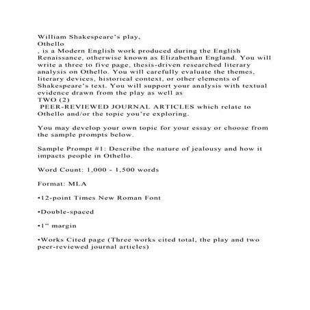 William Shakespeare’s play, Othello, is a Modern English work pr.docx