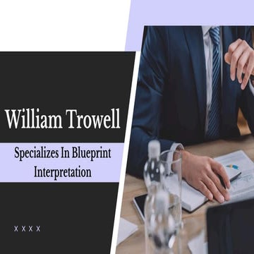 William Trowell - Specializes In Blueprint Interpretation | PDF