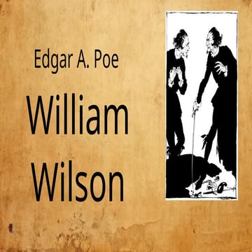 william wilson narrada por edgar alan poe.pptx