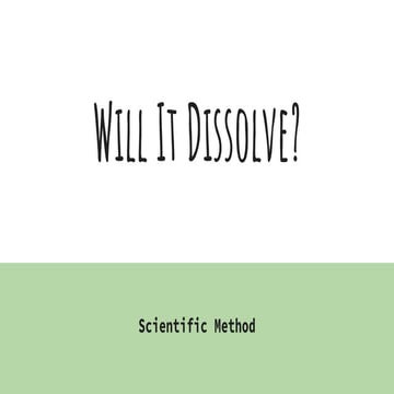 "Exploring Solubility: Will It Dissolve?" | PDF