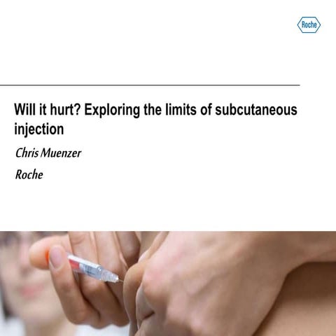 Will it hurt? Exploring the limits of subcutaneous injection | PPTX