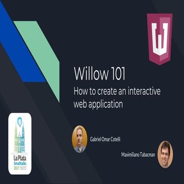 Willow 101 | PPT