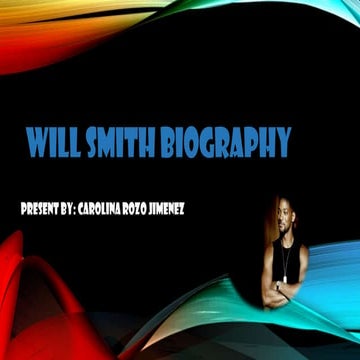 Will smith biography | PPTX