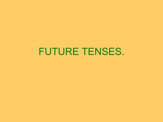 Future Tenses | PPT