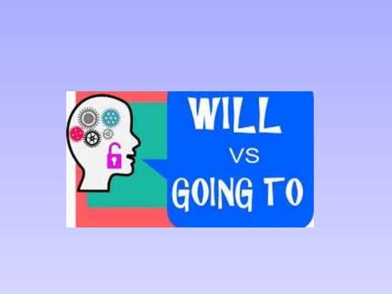 Will vs Going to | PDF