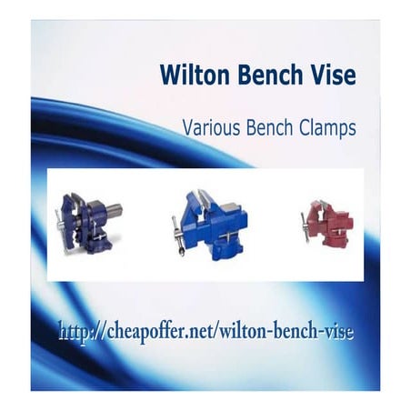 Wilton Bench Vise | PDF