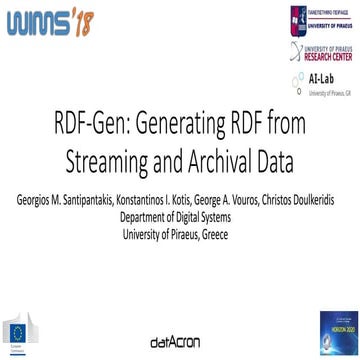 Rdf Gen Generating Rdf From Streaming And Archival Data Ppt