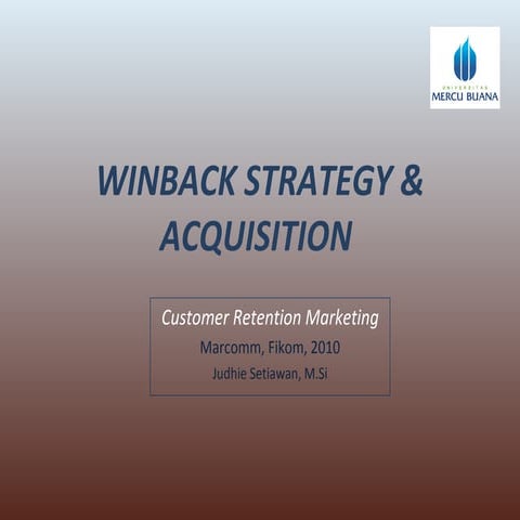Winback Strategy - Customer Retention Marketing | PPT