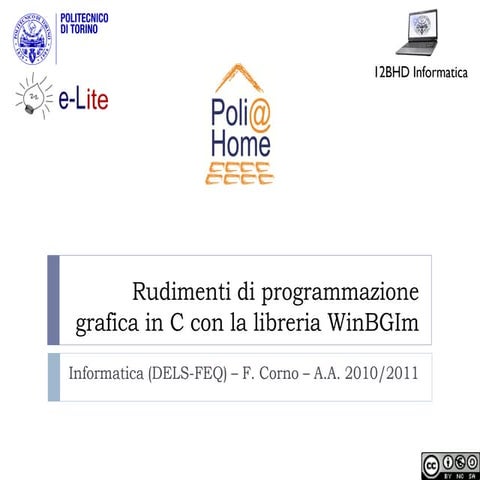 Rudimenti di programmazione grafica in C con la libreria grafica ...