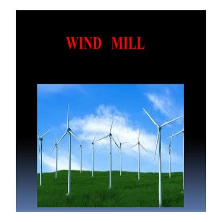 wind-mill-and-wind-energy(contains about the wind energy) | PDF