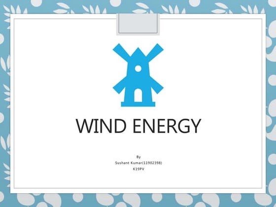 Wind power PRESENTATION | PPT
