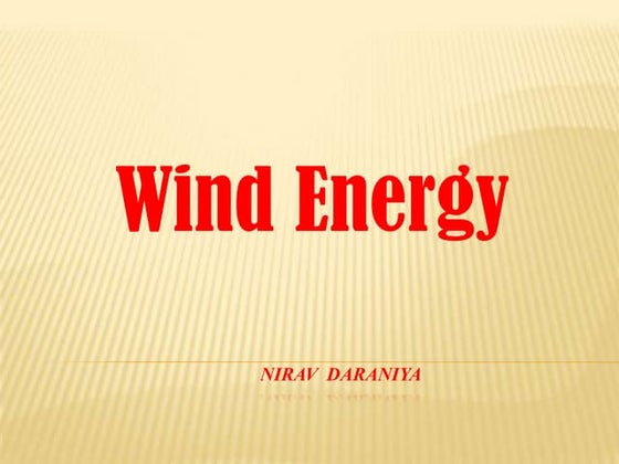 WIND POWER GENERATION | PPTX | Power and Energy Industry | Industries
