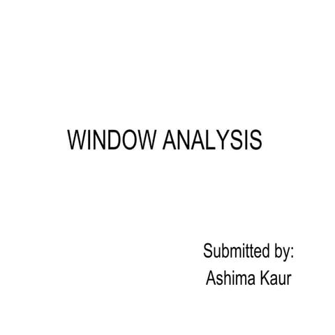 Window Analysis | PPT
