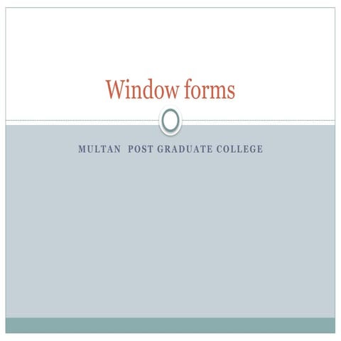 Window forms in c# and it's controls sss | PPT