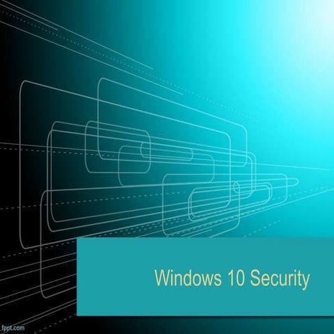 Windows 10 security | PPT