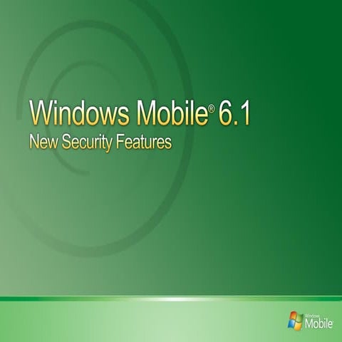 Windows Mobile 6.1 - New Security Features | PPT