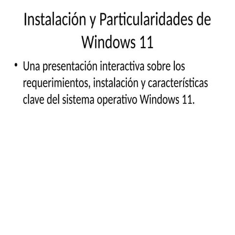 Windows_11_Presentacion_Interactiva.pptx