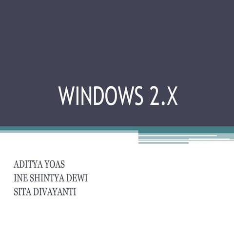 Windows 2.x | PPTX
