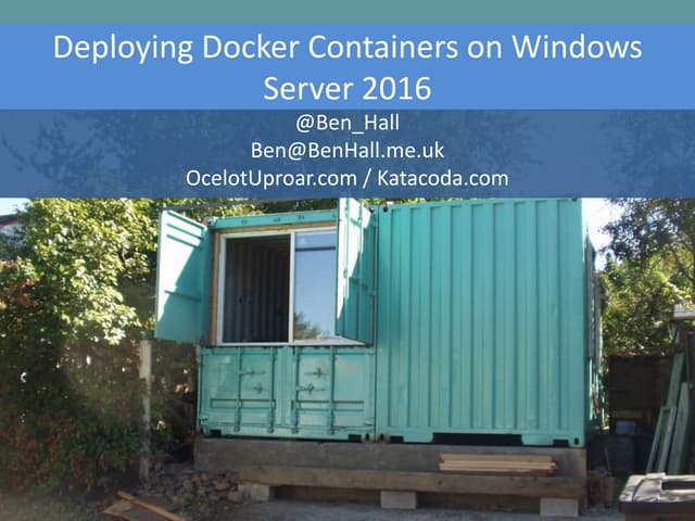 Deploying Windows Containers on Windows Server 2016 | PPT Deploying Windows Containers on Windows Server 2016 | PPT